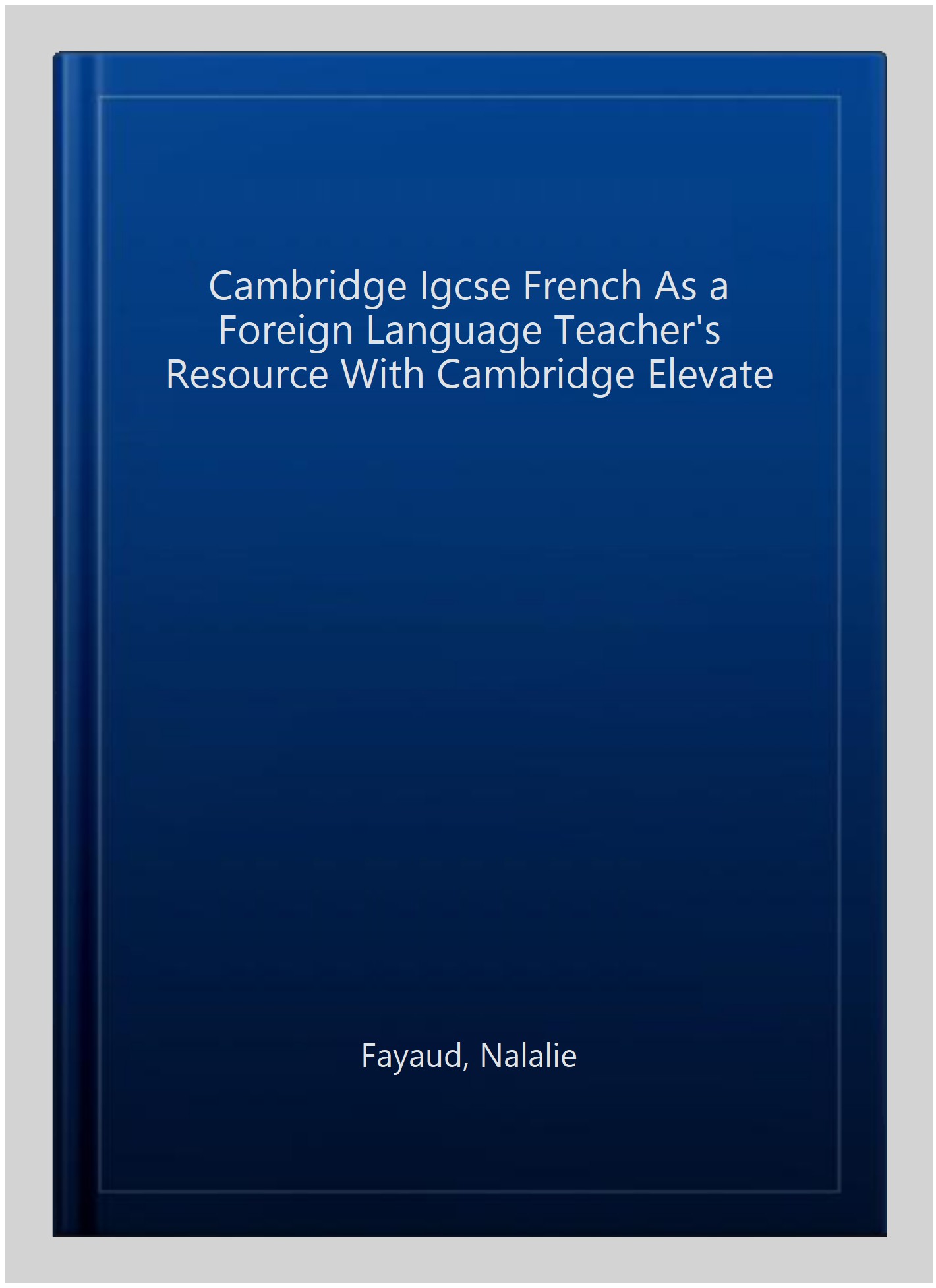 Pre-Owned Cambridge International Igcse: Cambridge Igcse(tm) French as a Foreign Language ...