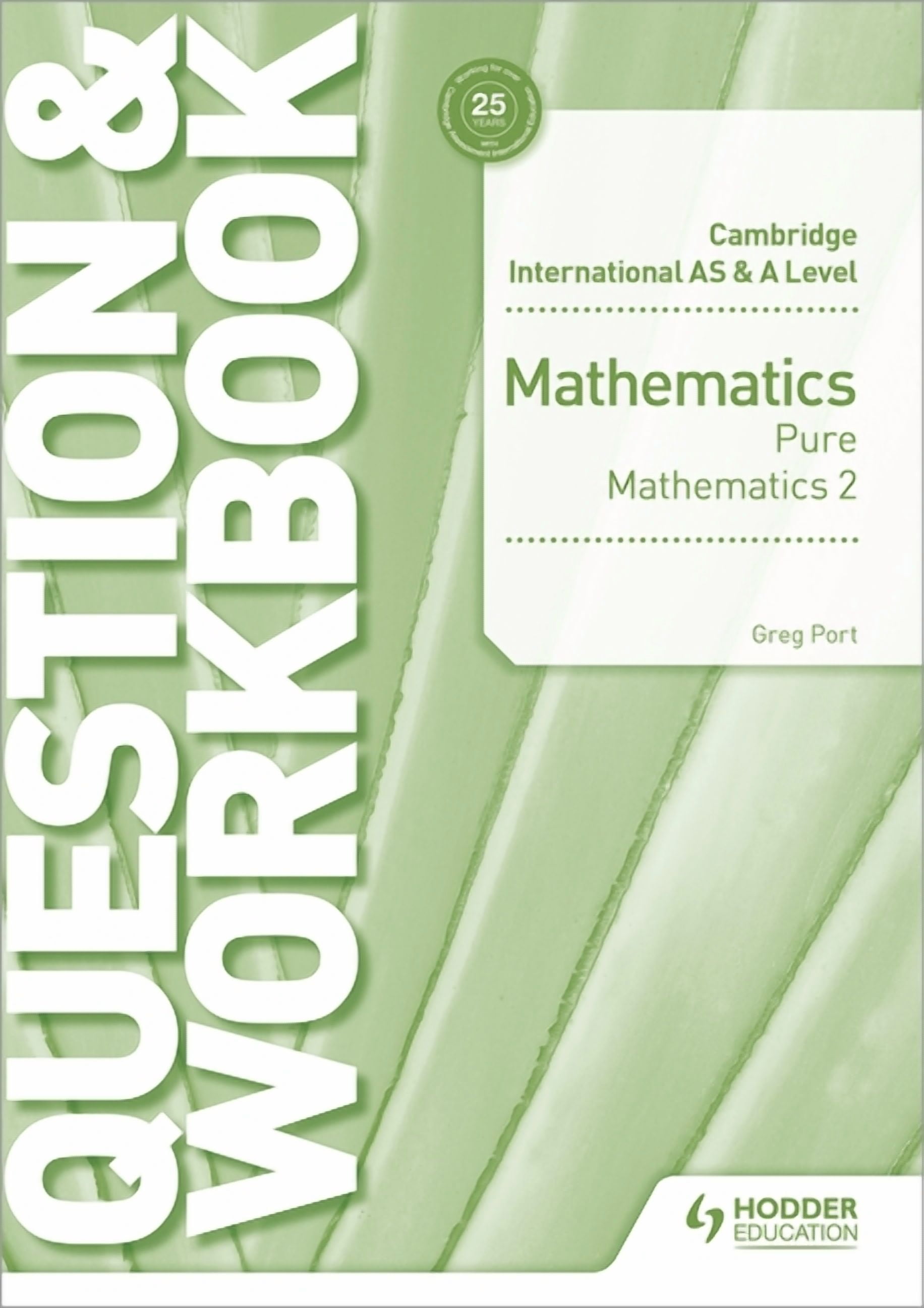 Cambridge International as & a Level Mathematics Pure Mathematics 2 ...
