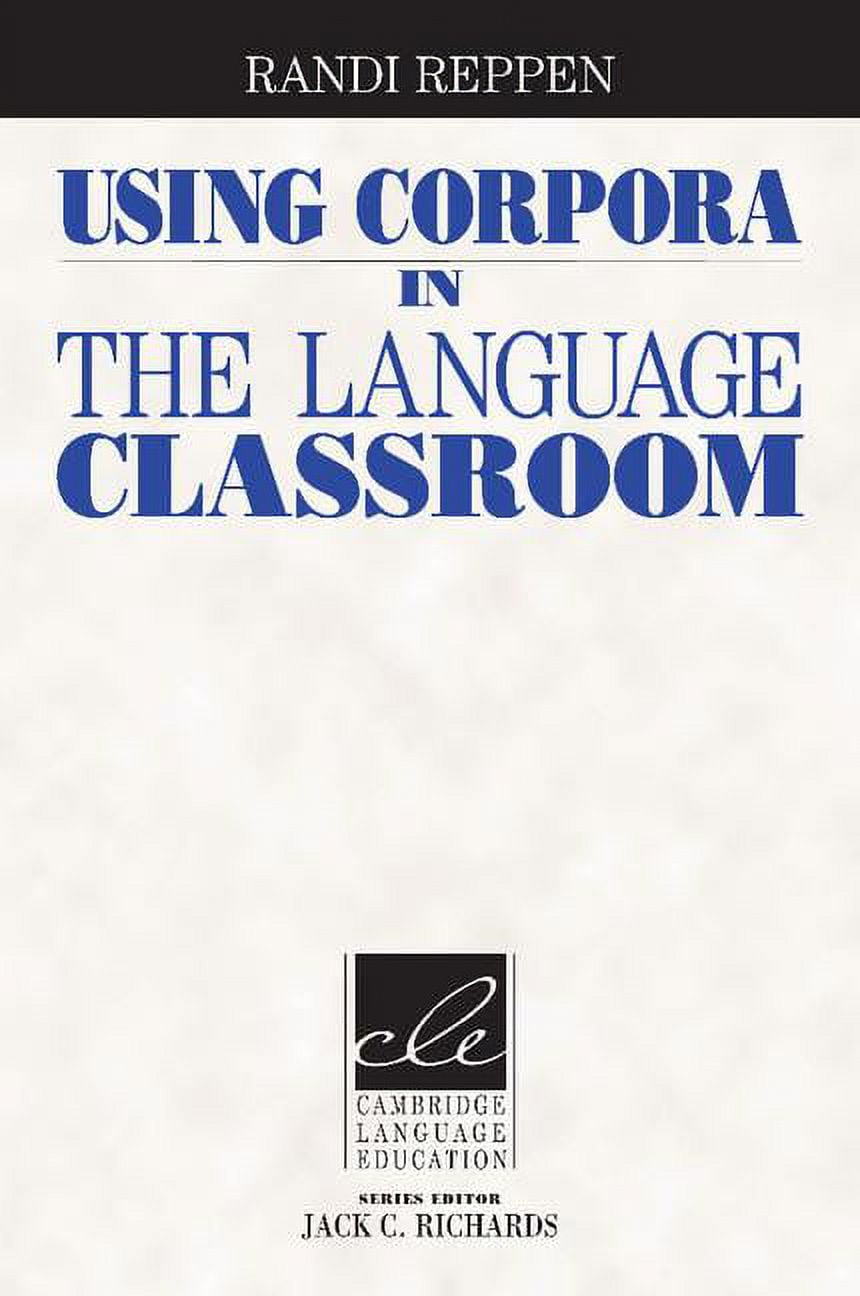 Cambridge Language Education Using Corpora in the Language Classroom ...