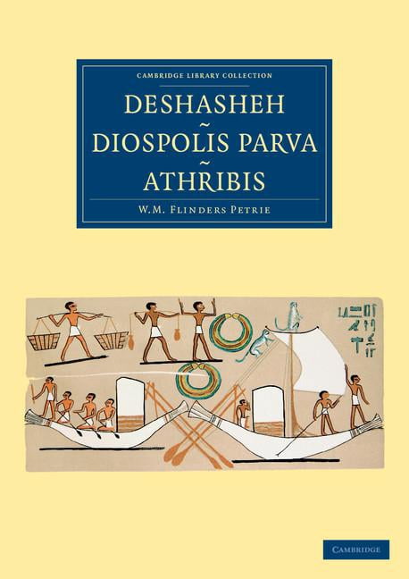 Cambridge Library Collection - Egyptolog Deshasheh, Diospolis Parva ...