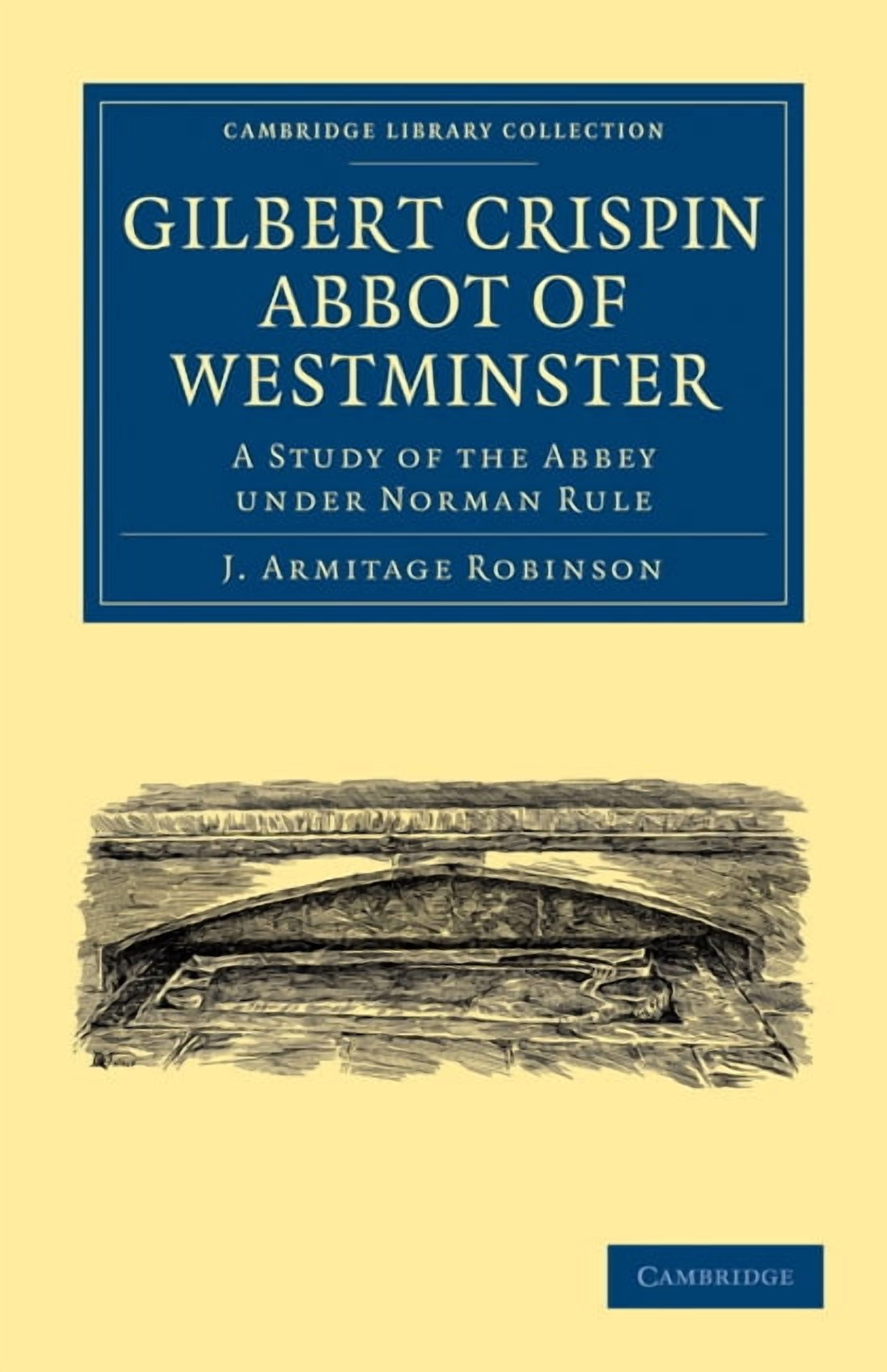 Cambridge Library Collection - Medieval Gilbert Crispin Abbot of ...