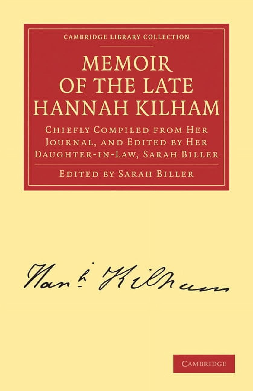 Cambridge Library Collection - Religion Memoir of the Late Hannah ...