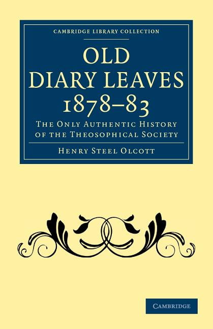 Cambridge Library Collection - Spiritual Old Diary Leaves 1878 83: The ...