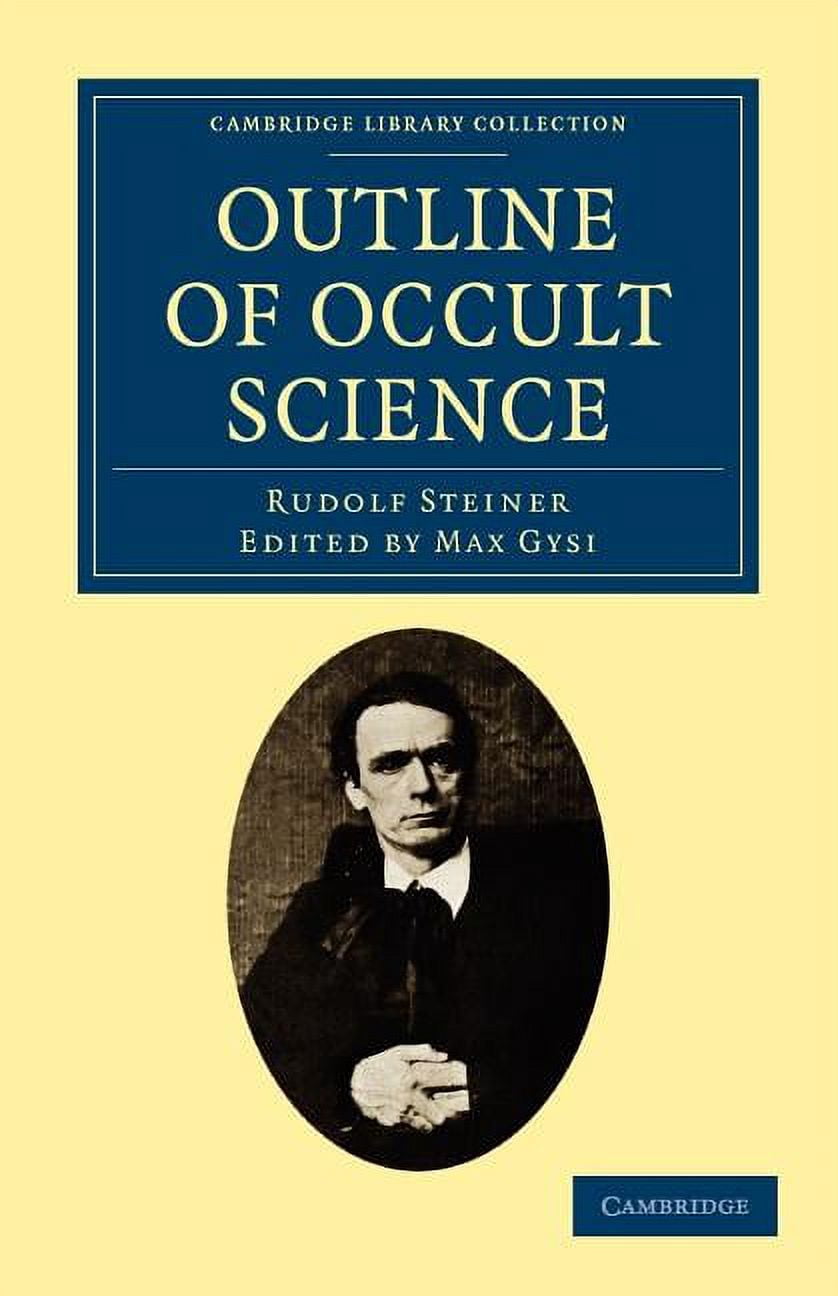 Cambridge Library Collection - Spiritual Outline of Occult Science ...