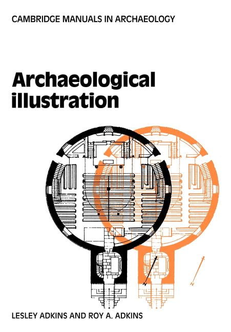 Cambridge Manuals in Archaeology Archaeological Illustration, (Paperback) - Walmart.com