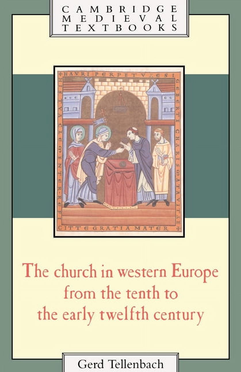 Cambridge Medieval Textbooks The Church in Western Europe from the ...