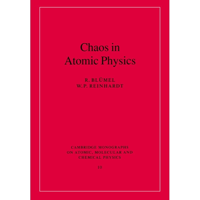 Cambridge Monographs on Atomic, Molecula Chaos in Atomic Physics, Book ...