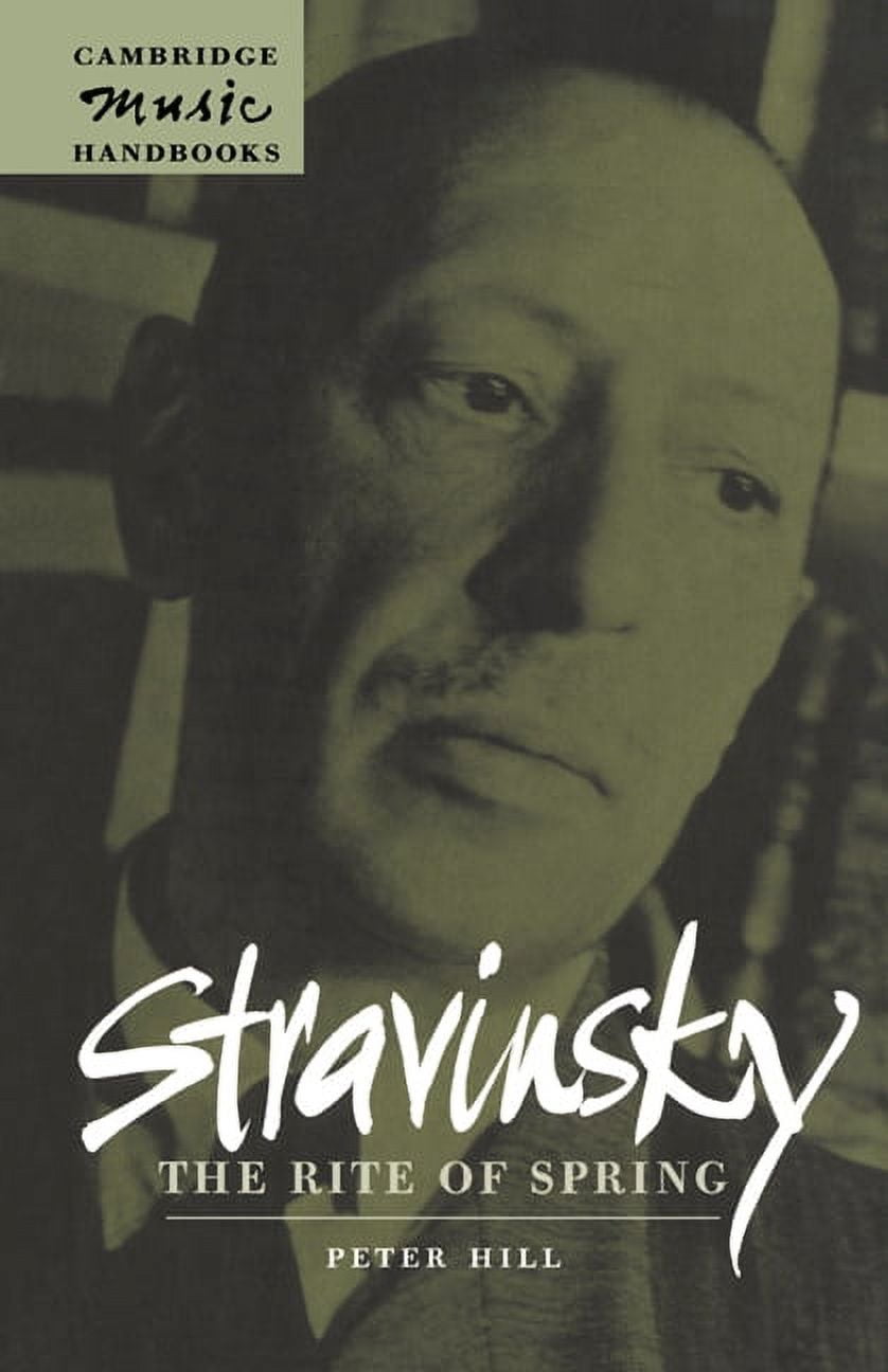 Cambridge Music Handbooks Stravinsky: The Rite of Spring, (Hardcover ...