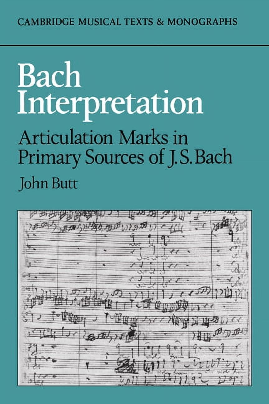 Cambridge Musical Texts and Monographs Bach Interpretation ...