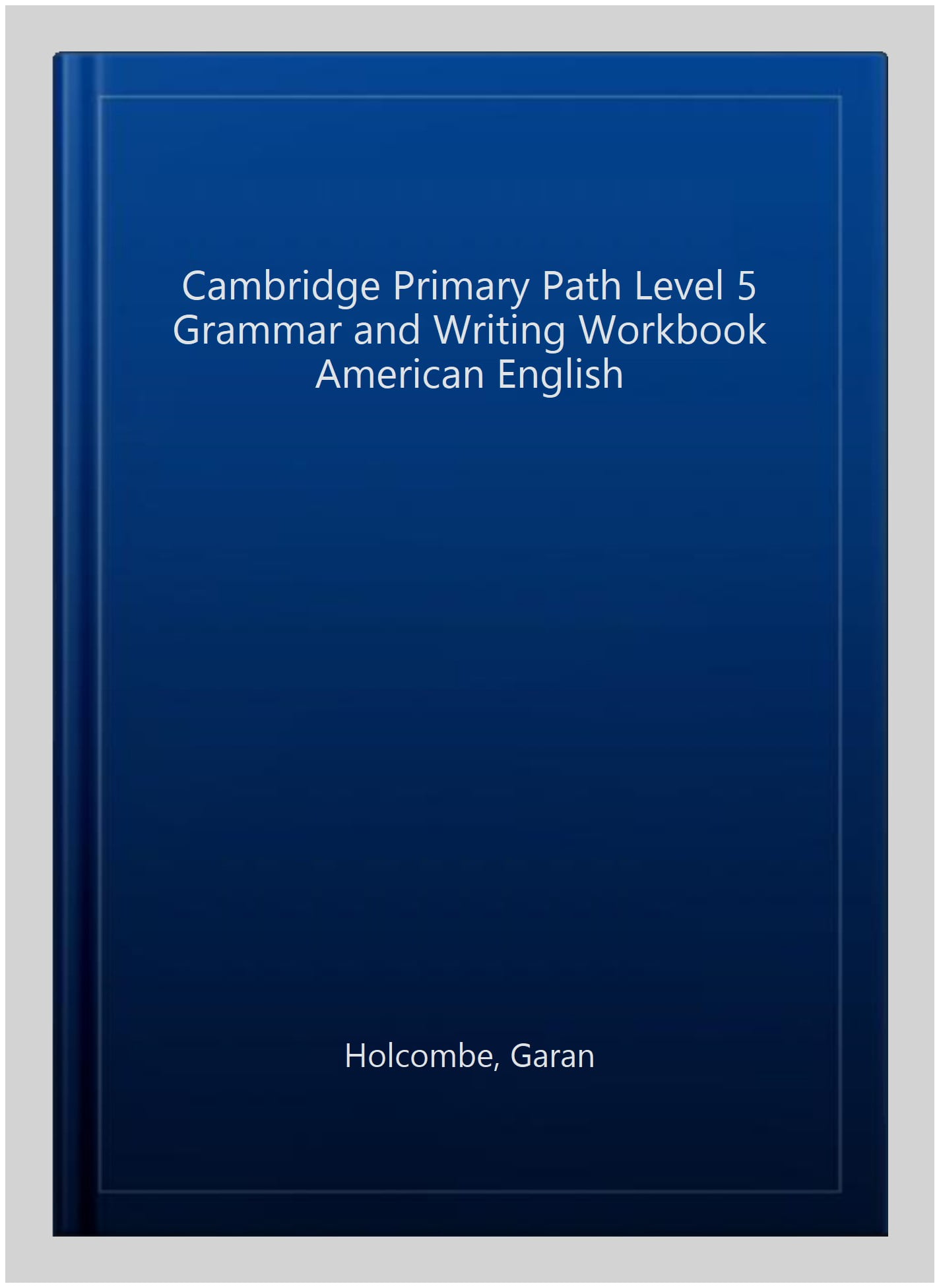Pre-Owned Cambridge Primary Path Cambridge Primary Path Level 5 Grammar ...