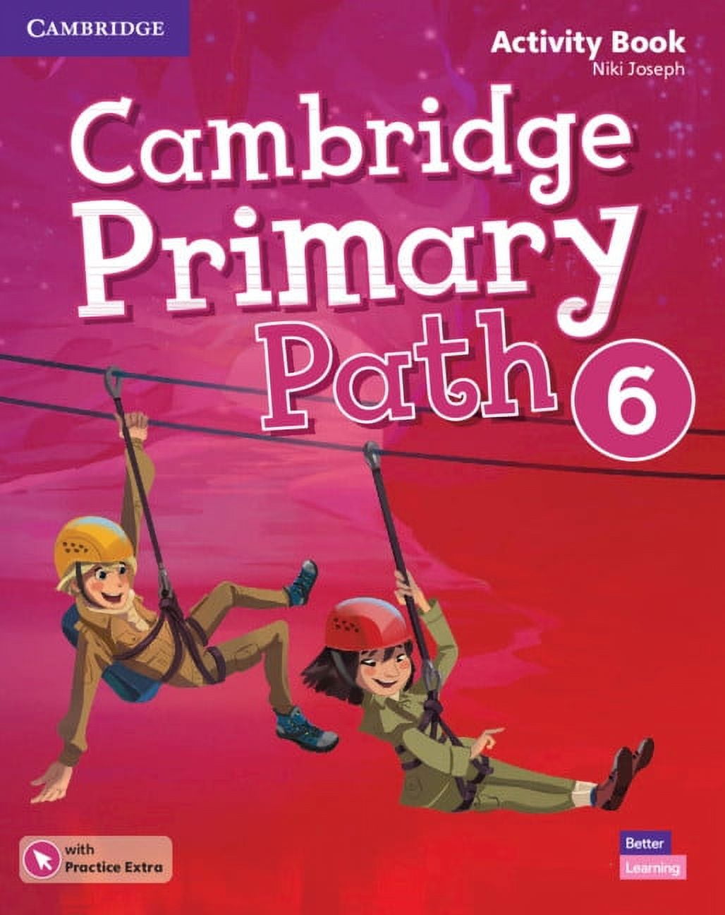 Cambridge Primary Path Cambridge Primary Path Level 6 Activity Book with Practice Extra ...