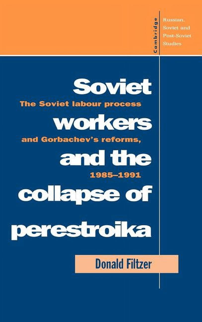 Cambridge Russian, Soviet and Post-Sovie Soviet Workers and the ...