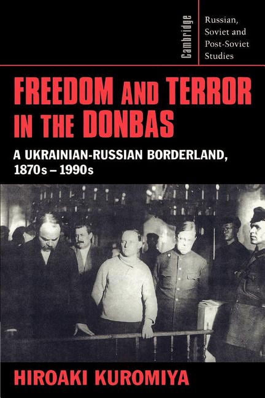 Cambridge Russian, Soviet and Post-Sovie Freedom and Terror in the ...