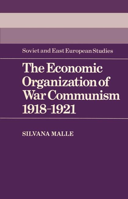 Cambridge Russian, Soviet and Post-Sovie The Economic Organization of ...