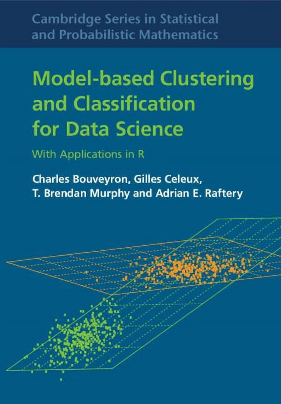 Cambridge Statistical and Probabilistic Model-based Clustering and ...