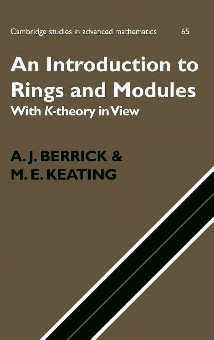 Cambridge Studies in Advanced Mathematic An Introduction to Rings and Modules: With K-Theory in ...