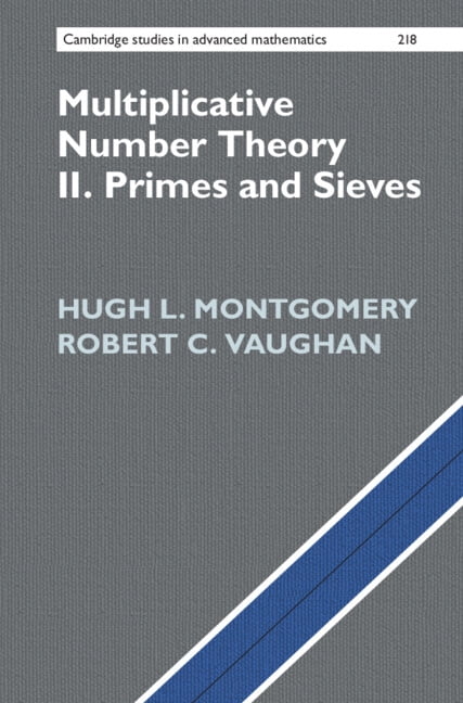 Cambridge Studies in Advanced Mathematic Multiplicative Number Theory ...