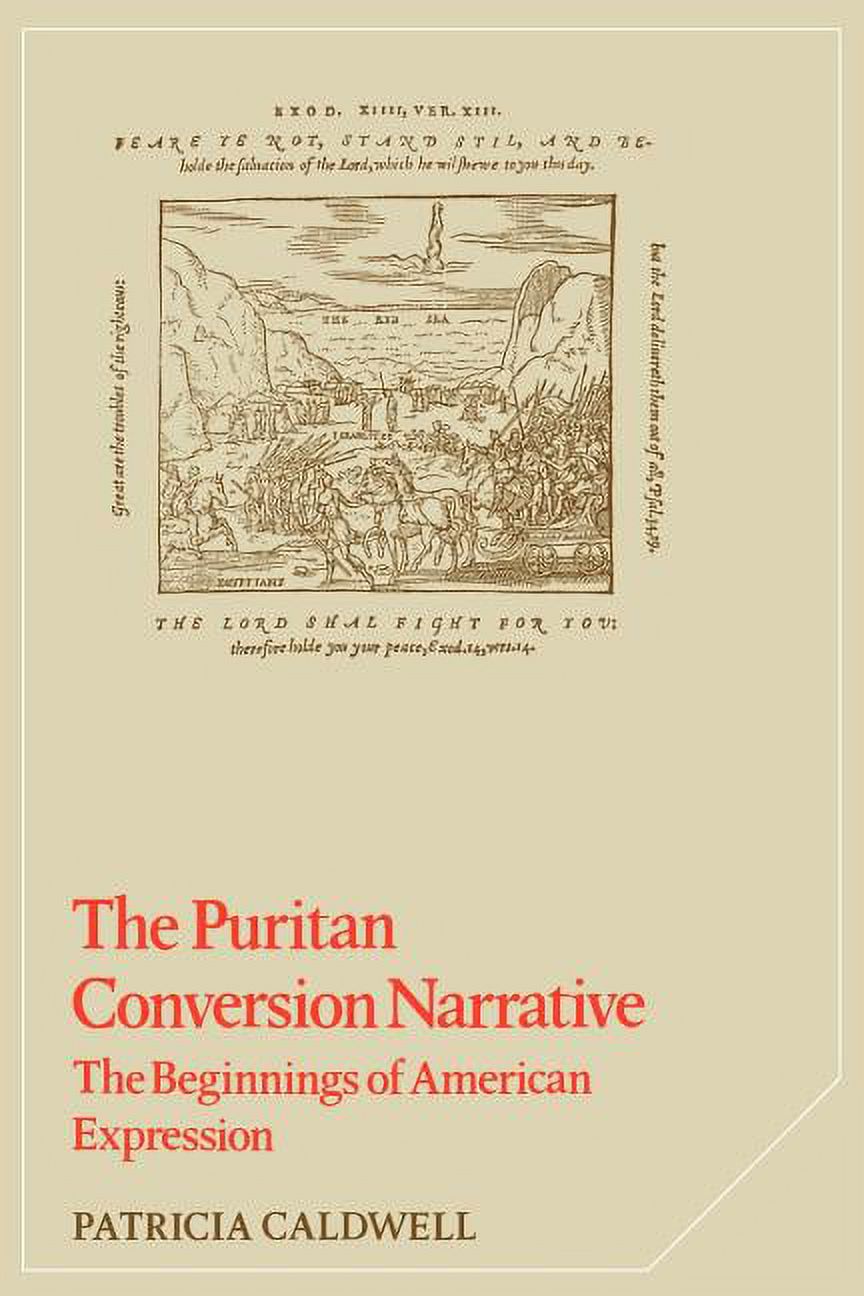 Cambridge Studies in American Literature The Puritan Conversion ...