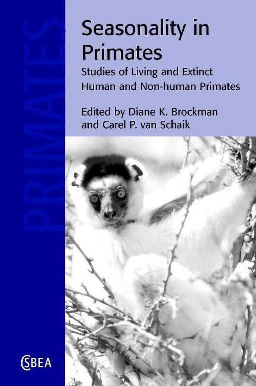 Cambridge Studies in Biological and Evol Seasonality in Primates, Book ...