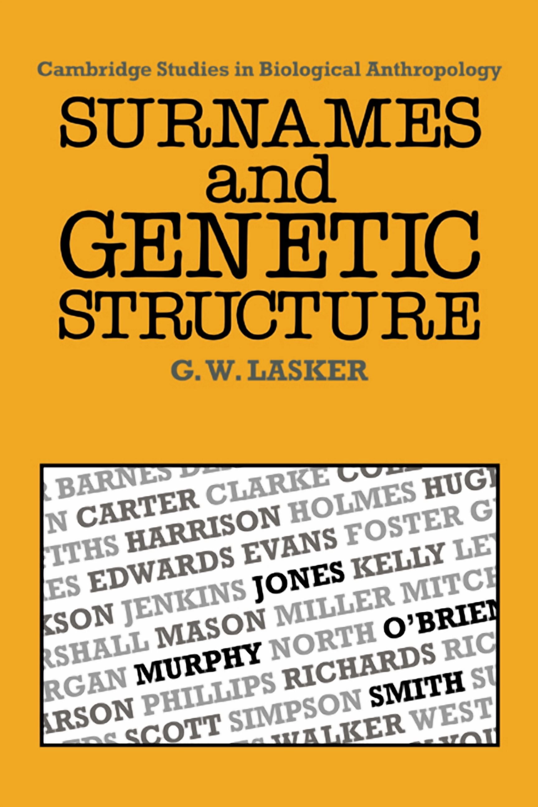 Cambridge Studies in Biological and Evol Surnames and Genetic Structure ...