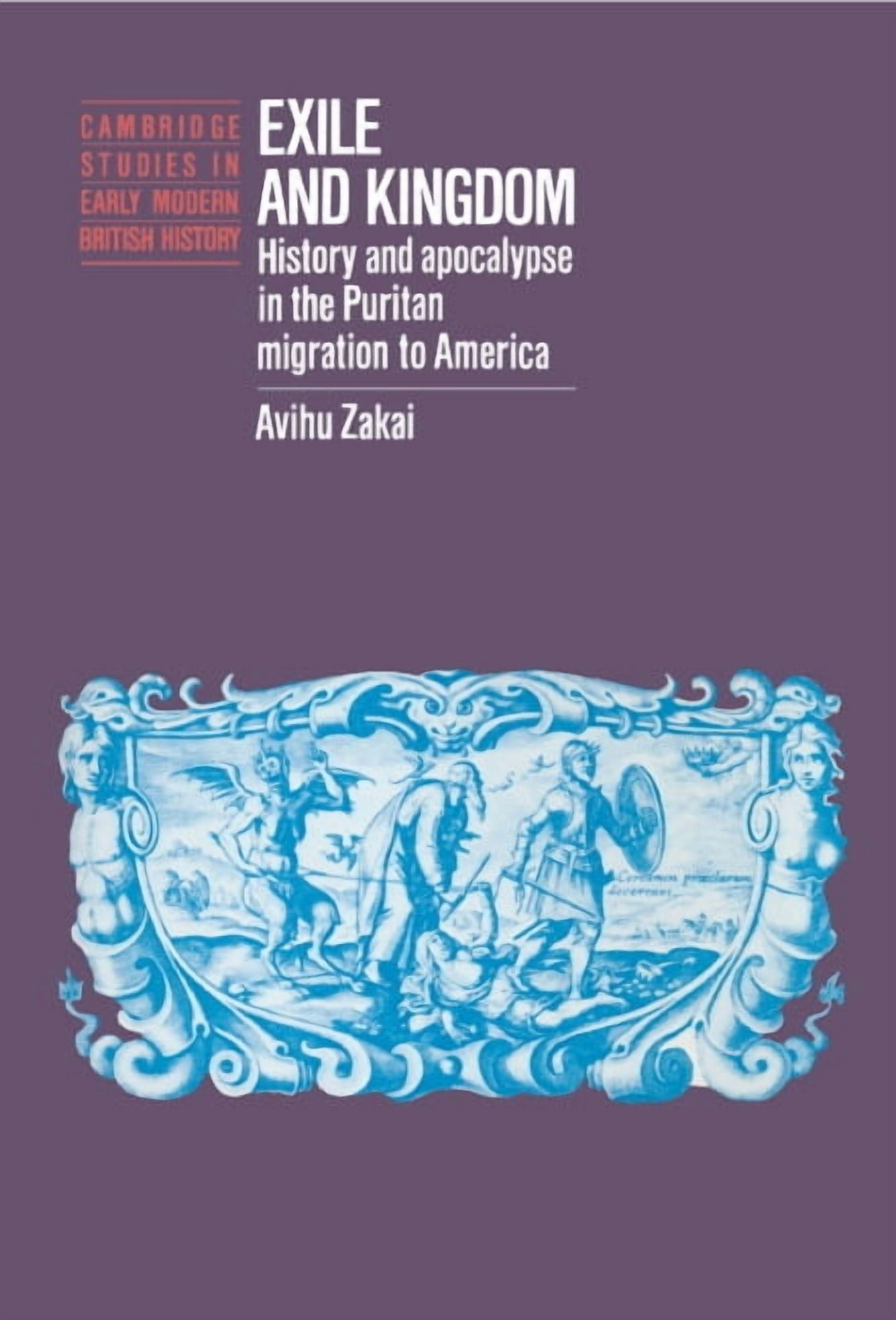 Cambridge Studies in Early Modern Britis Exile and Kingdom: History and ...