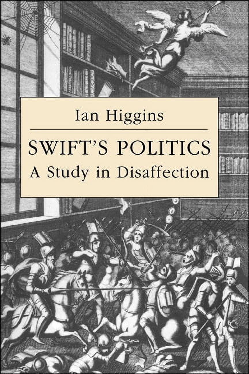Cambridge Studies in Eighteenth-Century Swift's Politics: A Study in ...