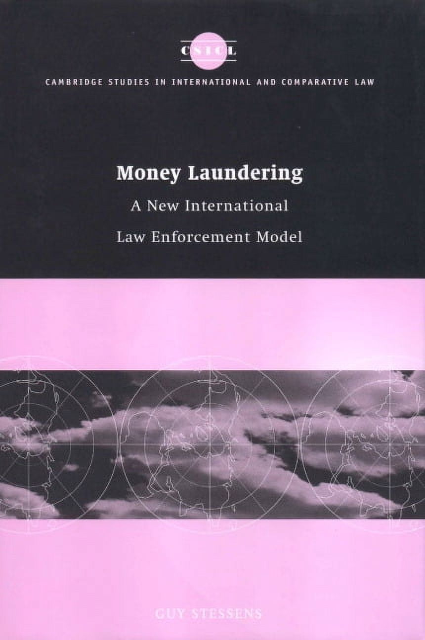 Cambridge Studies in International and C Money Laundering: A New ...