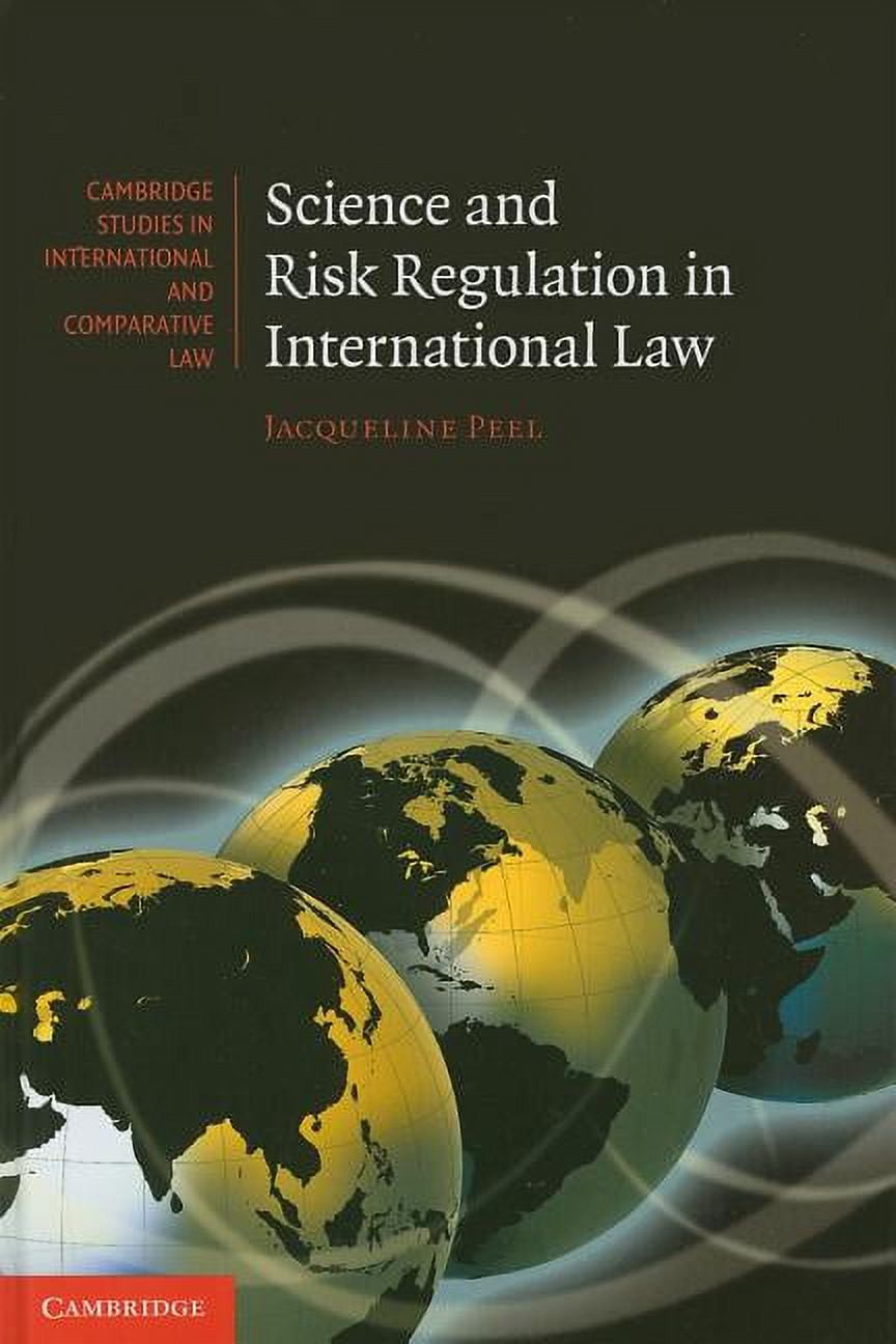 Cambridge Studies in International and C Science and Risk Regulation in ...
