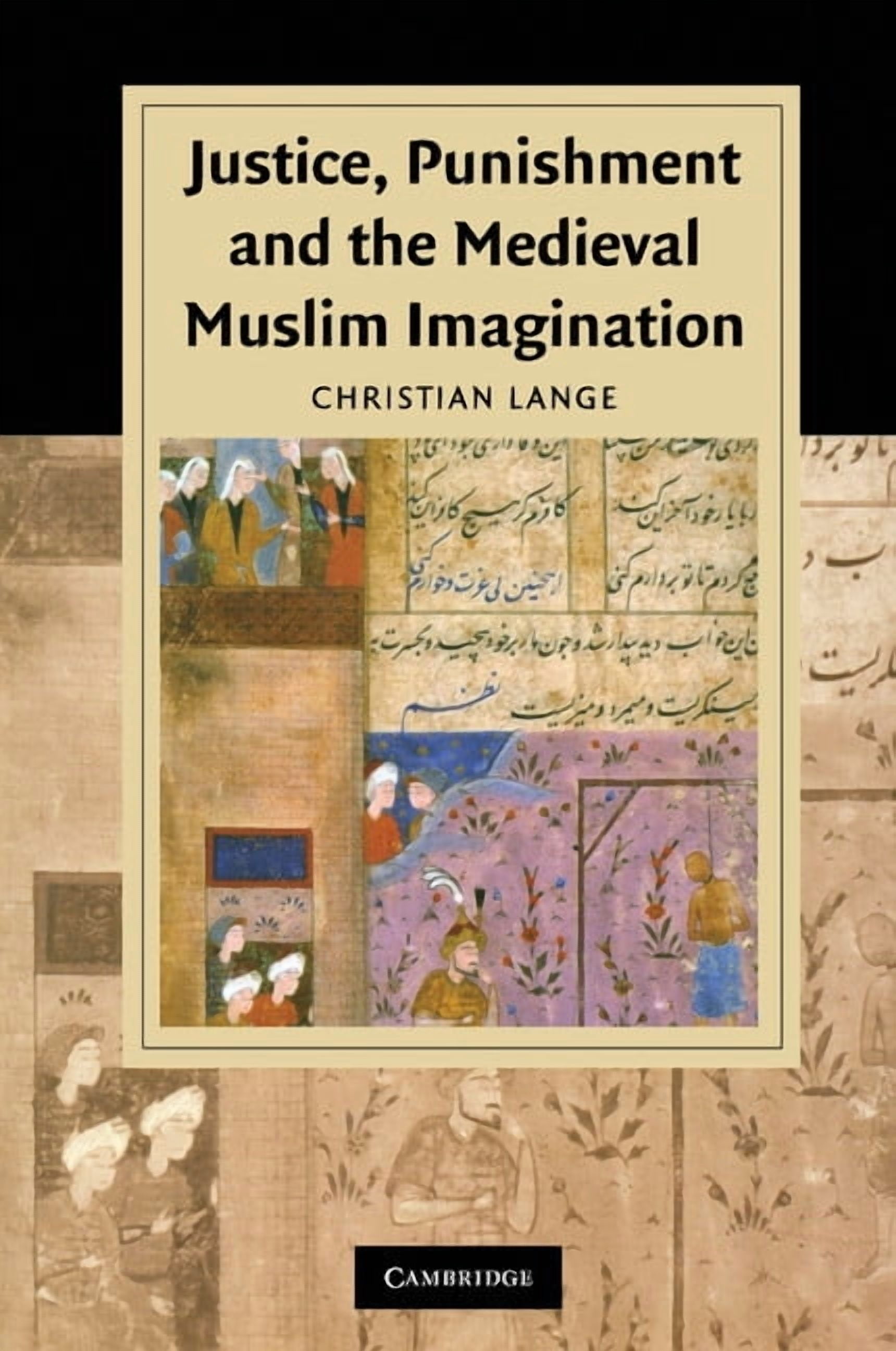 Cambridge Studies in Islamic Civilizatio Justice, Punishment and the ...