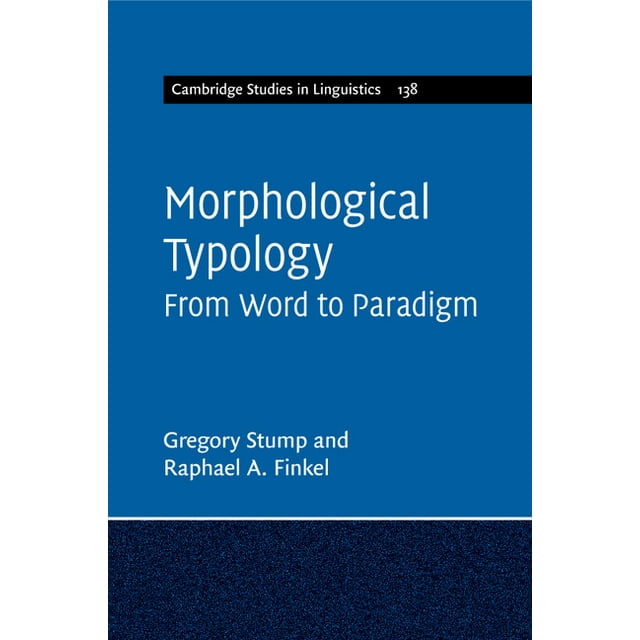 Cambridge Studies in Linguistics Morphological Typology, Book 138 ...