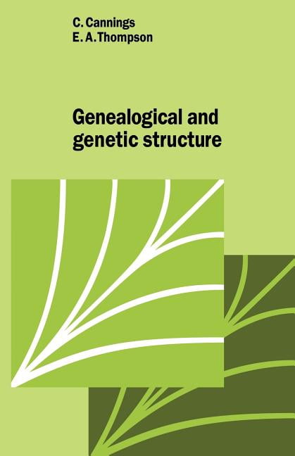 Cambridge Studies in Mathematical Biolog Genealogical Genetic Structure ...
