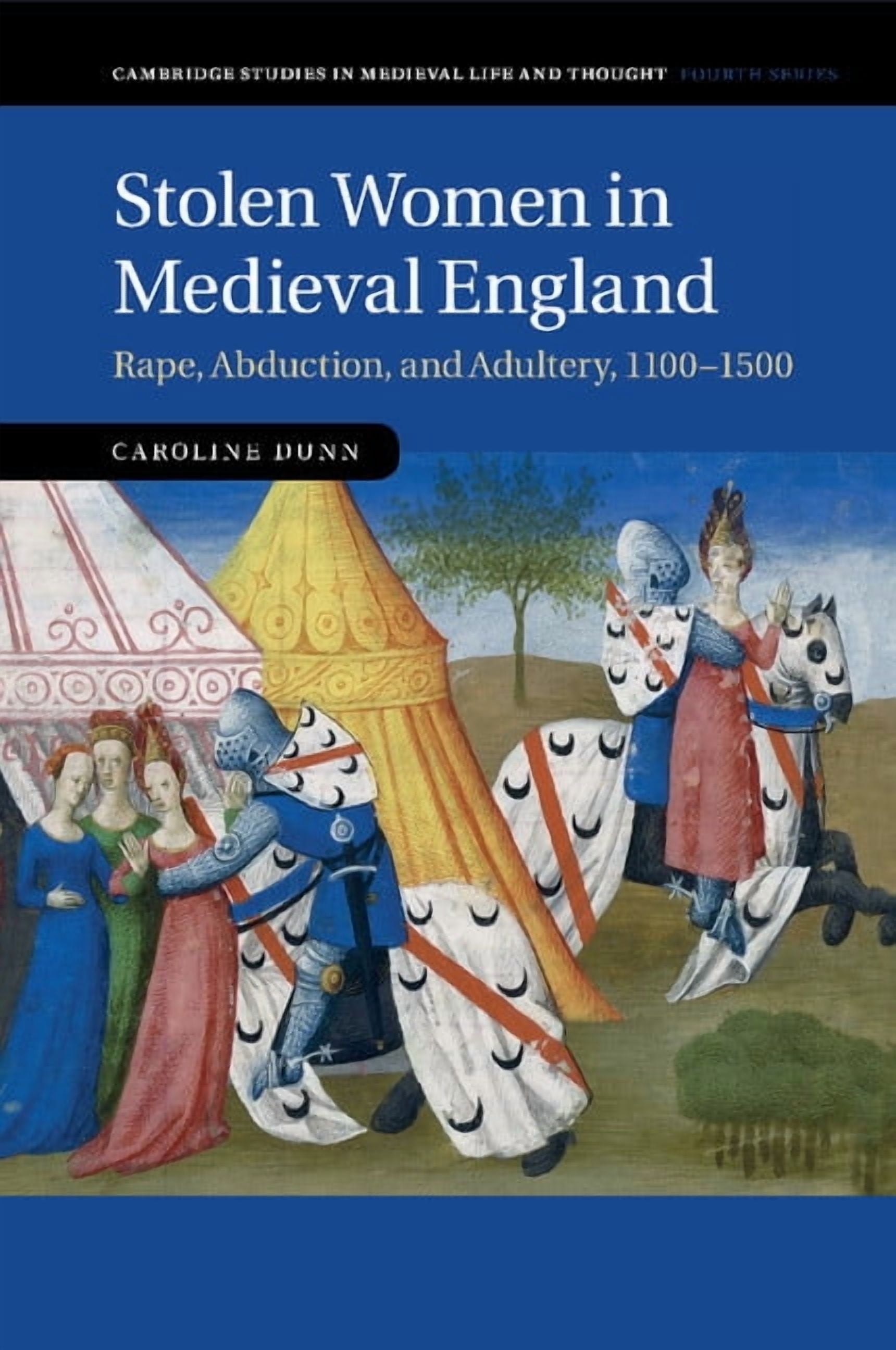 Cambridge Studies in Medieval Life and T Stolen Women in Medieval ...
