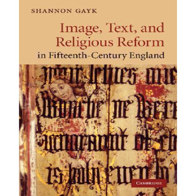 Cambridge Studies in Medieval Literature: Image, Text, and Religious ...