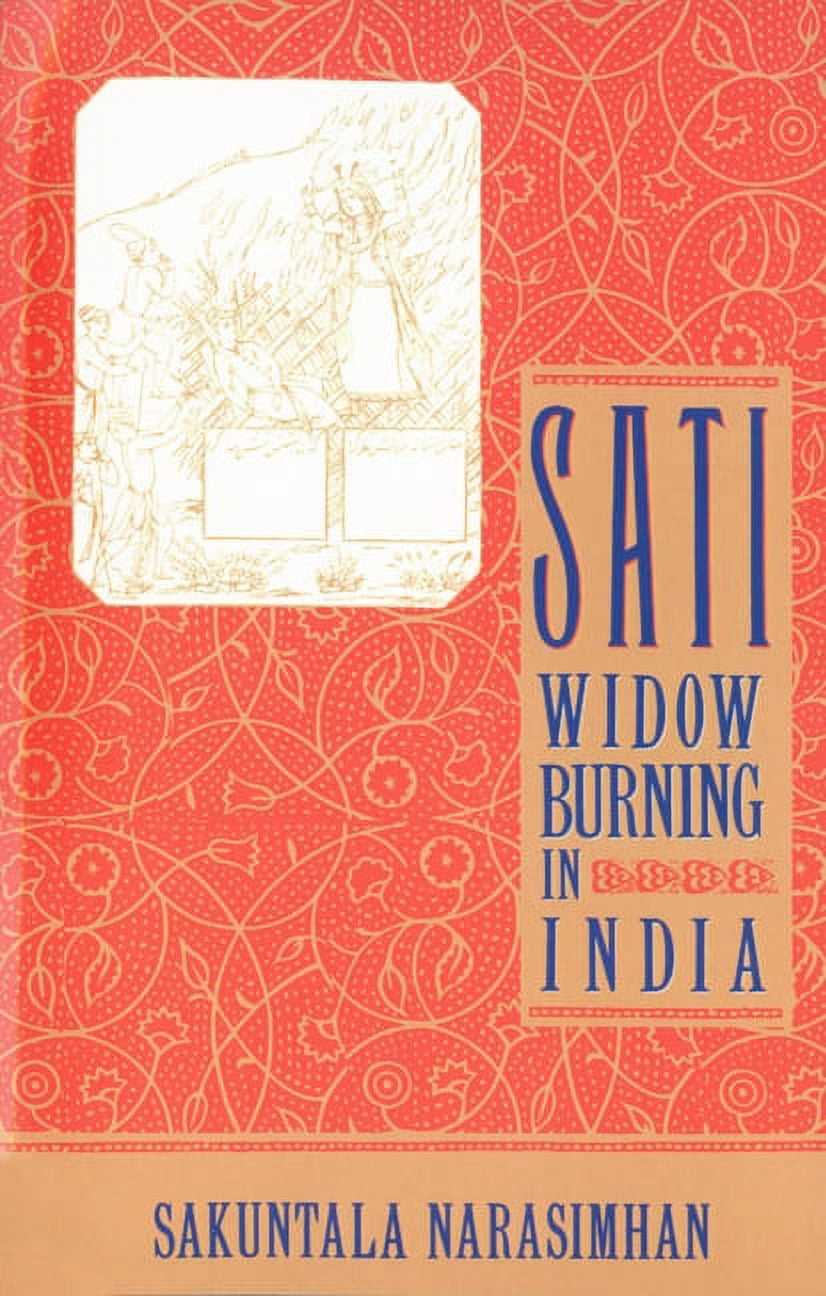 Cambridge Studies in the History of Sati - Widow Burning in India ...