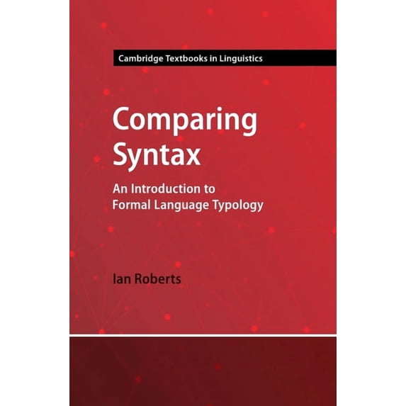 Cambridge Textbooks in Linguistics Comparing Syntax: An Introduction to ...