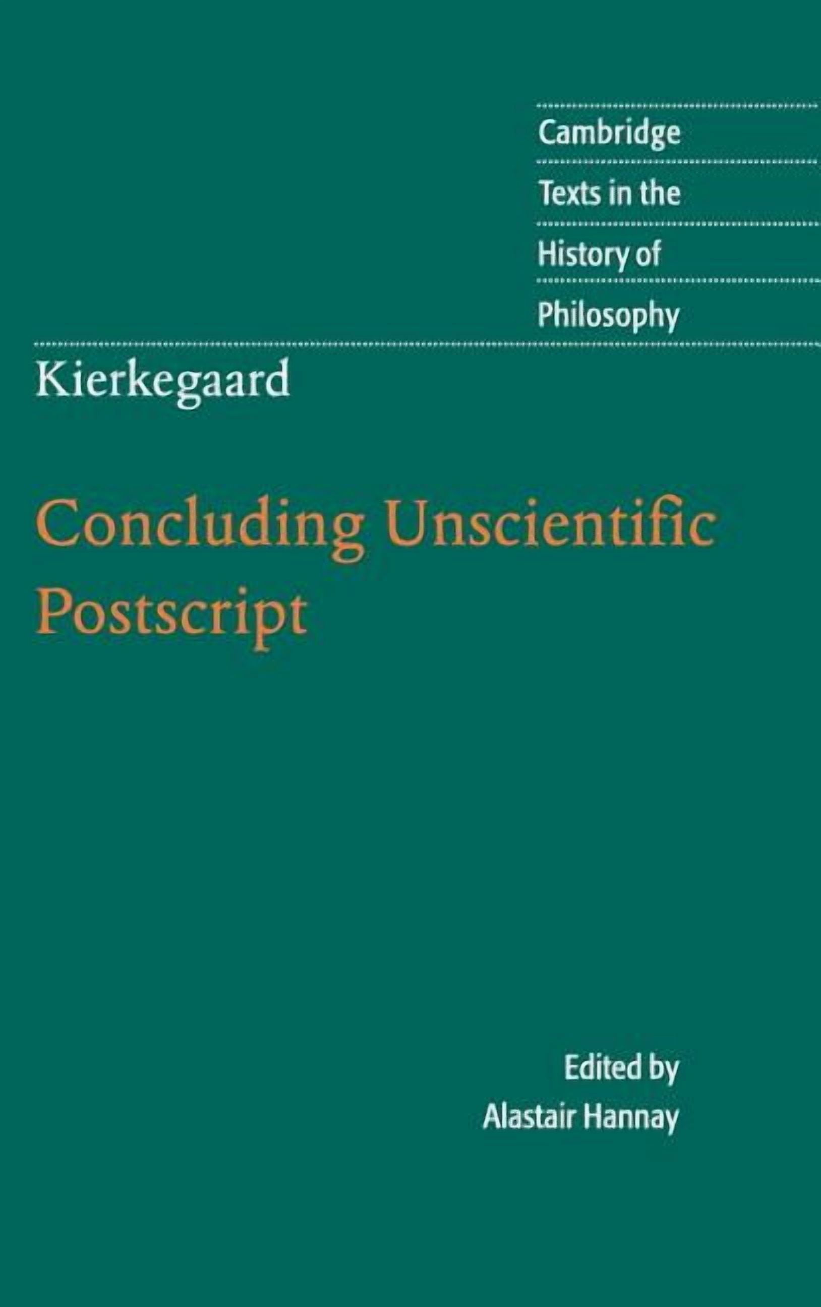 Cambridge Texts in the History of Philos Kierkegaard: Concluding ...