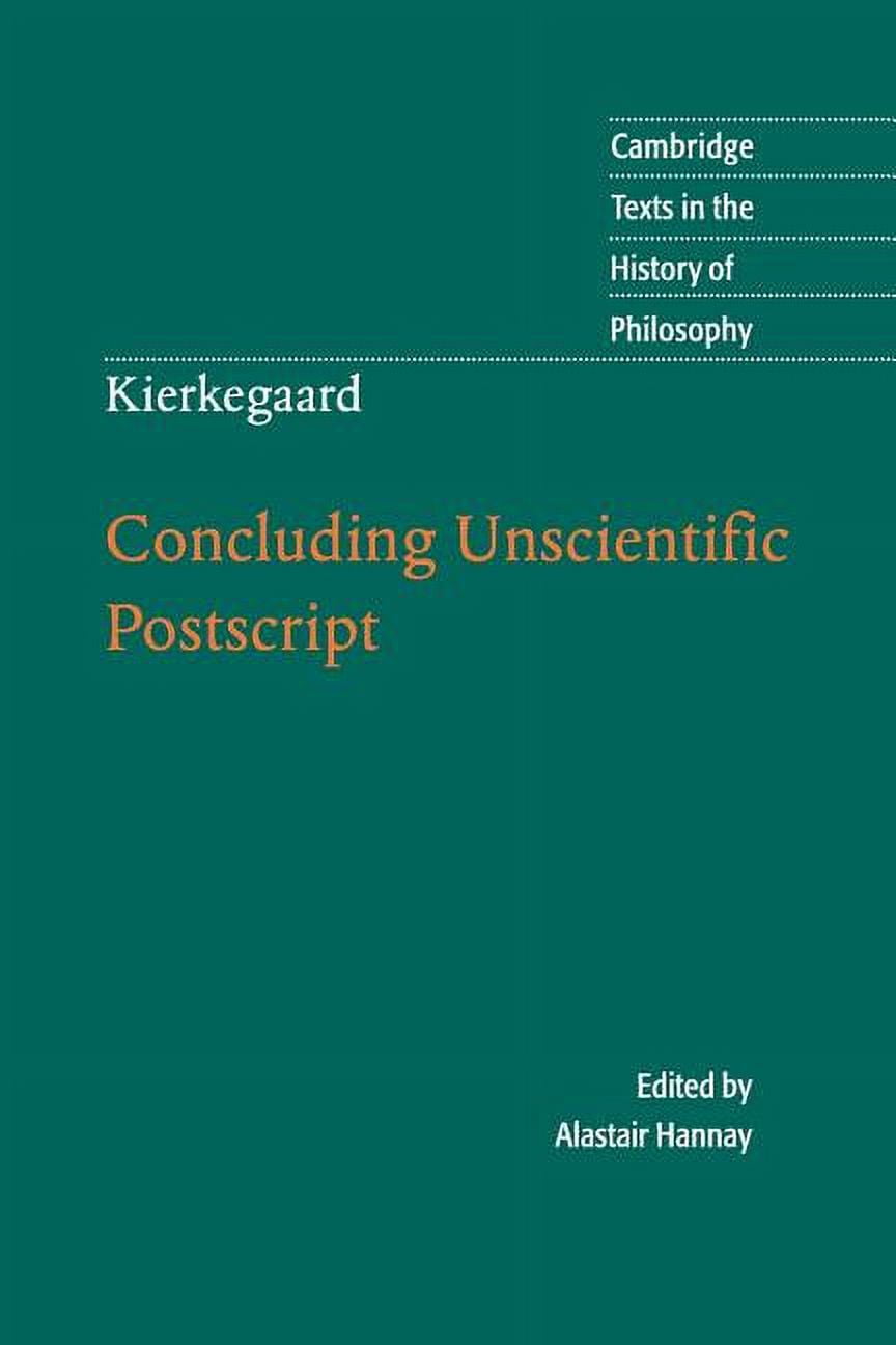Cambridge Texts in the History of Philos Kierkegaard: Concluding ...