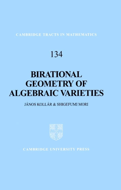 Cambridge Tracts In Mathematics Birational Geometry Of Algebraic Varieties Book 134 Hardcover