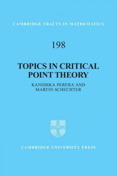Cambridge Tracts In Mathematics Topics In Critical Point Theory Hardcover