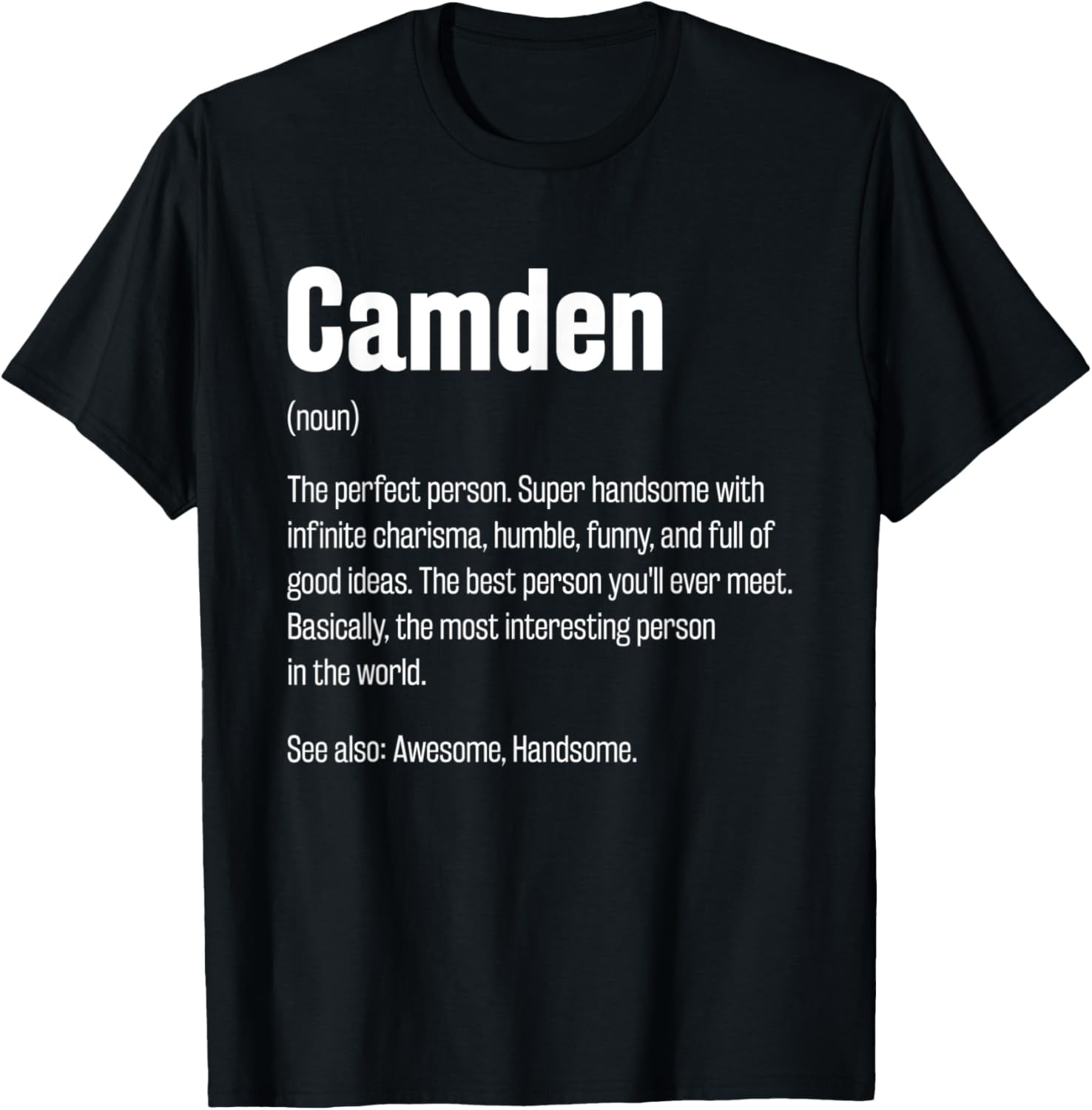 Camden Definition Funny First Name Humor Nickname T-Shirt - Walmart.com