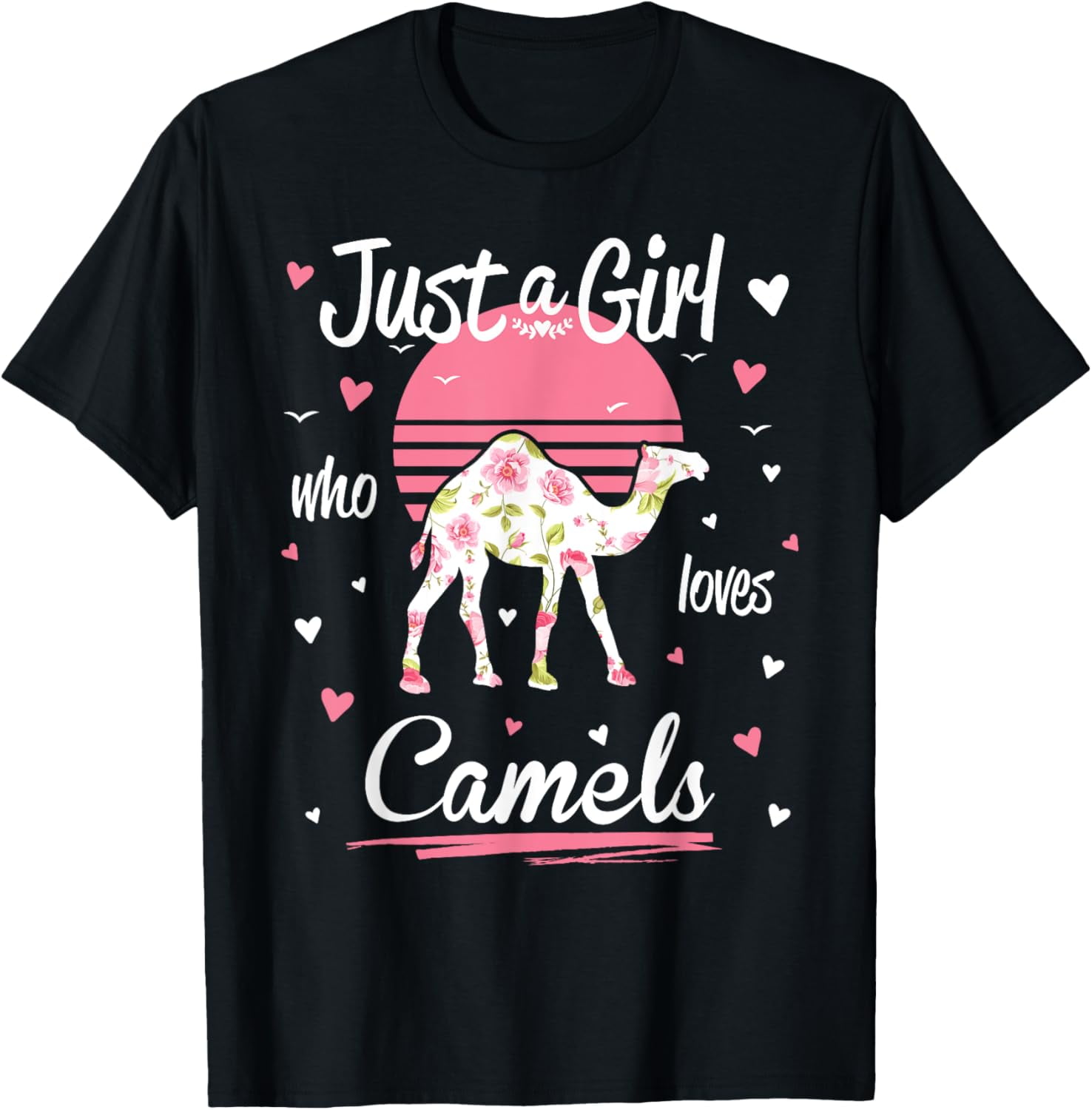Camel Design, Just A Girl Who Loves Camels T-Shirt - Walmart.com