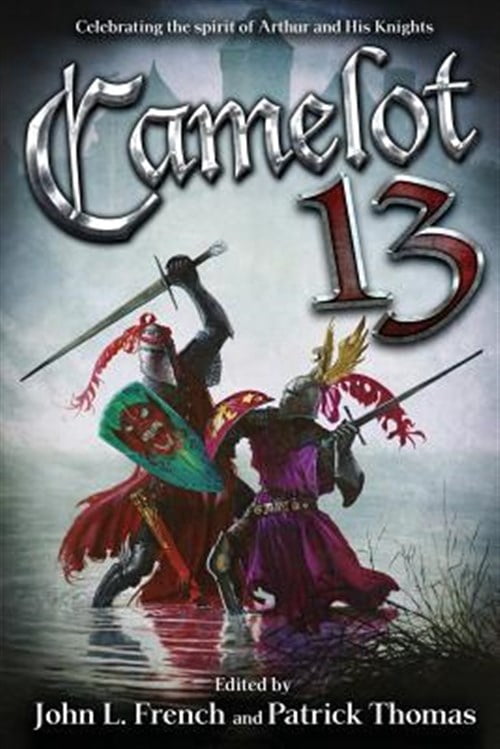 Pre-Owned Camelot 13: Celebrating the spirit of Arthur and His Knights ...