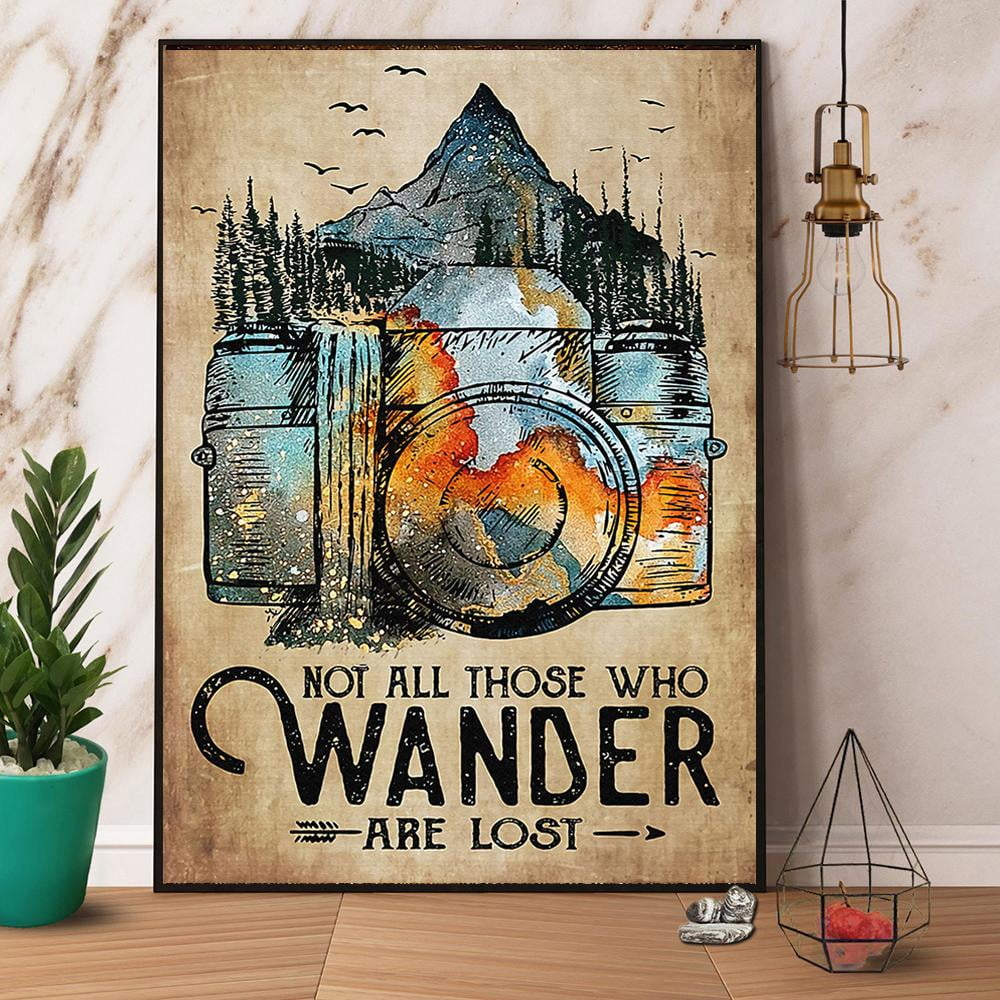 Camera Not All Those Who Wander Are Lost Paper Poster No Frame Matte ...