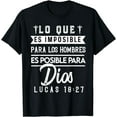 Camiseta Cristiana Para Mujer En Espanol Spanish Lucas 18:27 T-Shirt ...