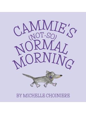 Cammie's Not-So-Normal Morning - Walmart.com