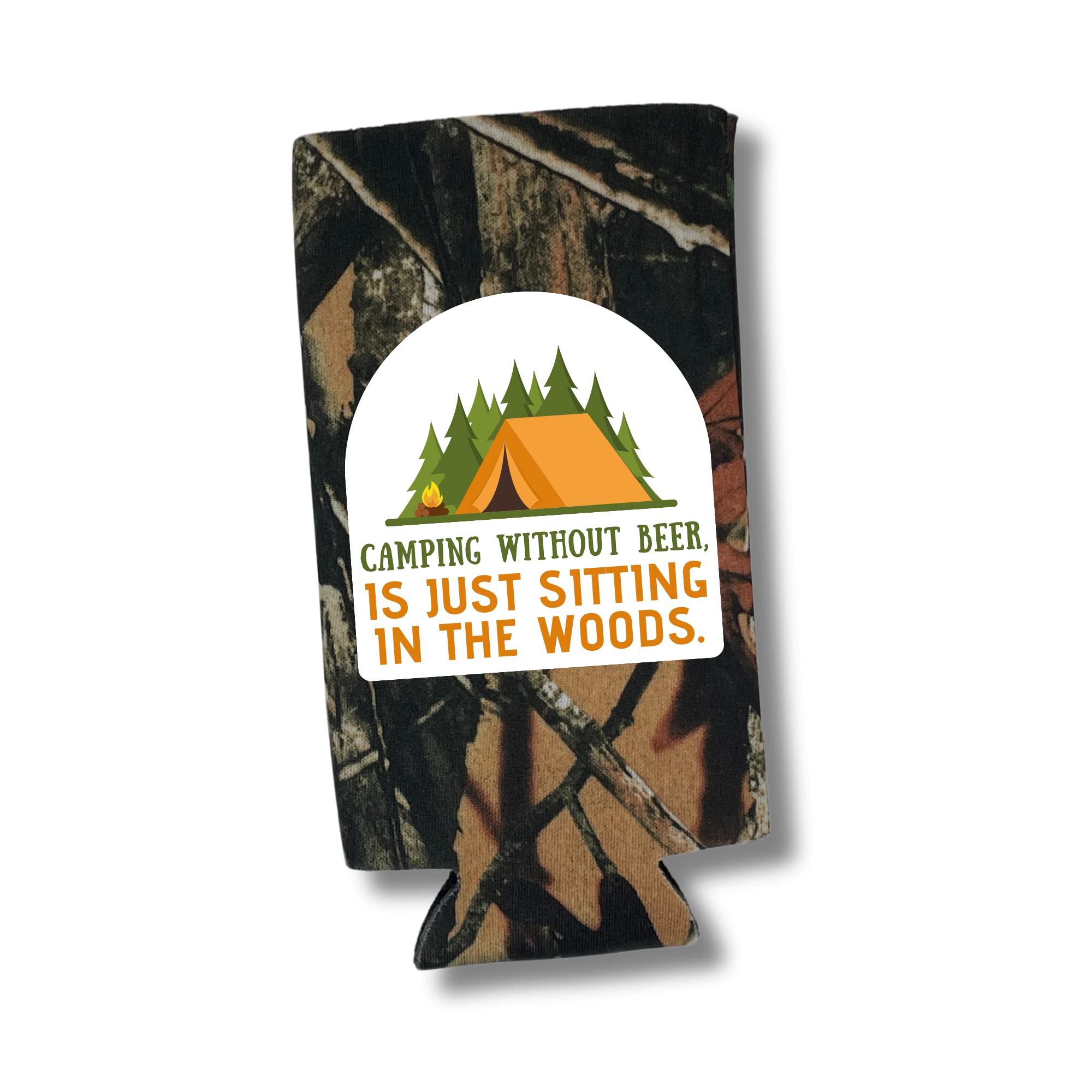 Camouflage Camping Without Beer is Just Sitting in The Woods Slim ...