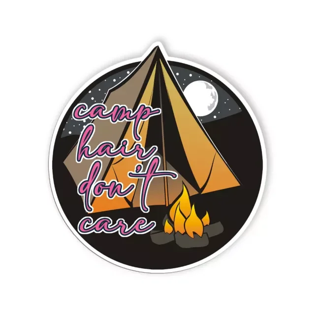 Camp Hair Dont Care Sticker Camper Outdoor Activity Sticker Phone Decal ...