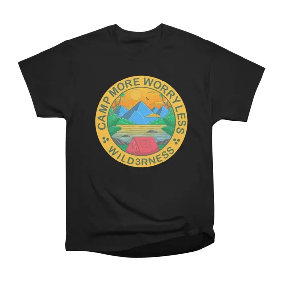 Camp More Worry Less T-Shirt Tee Gift For Him Merch For Her Apparel For ...