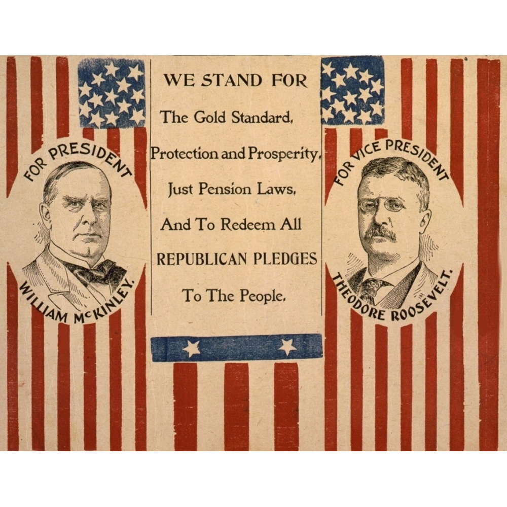 Campaign Poster For William Mckinley And Theodore Roosevelt History (36 ...