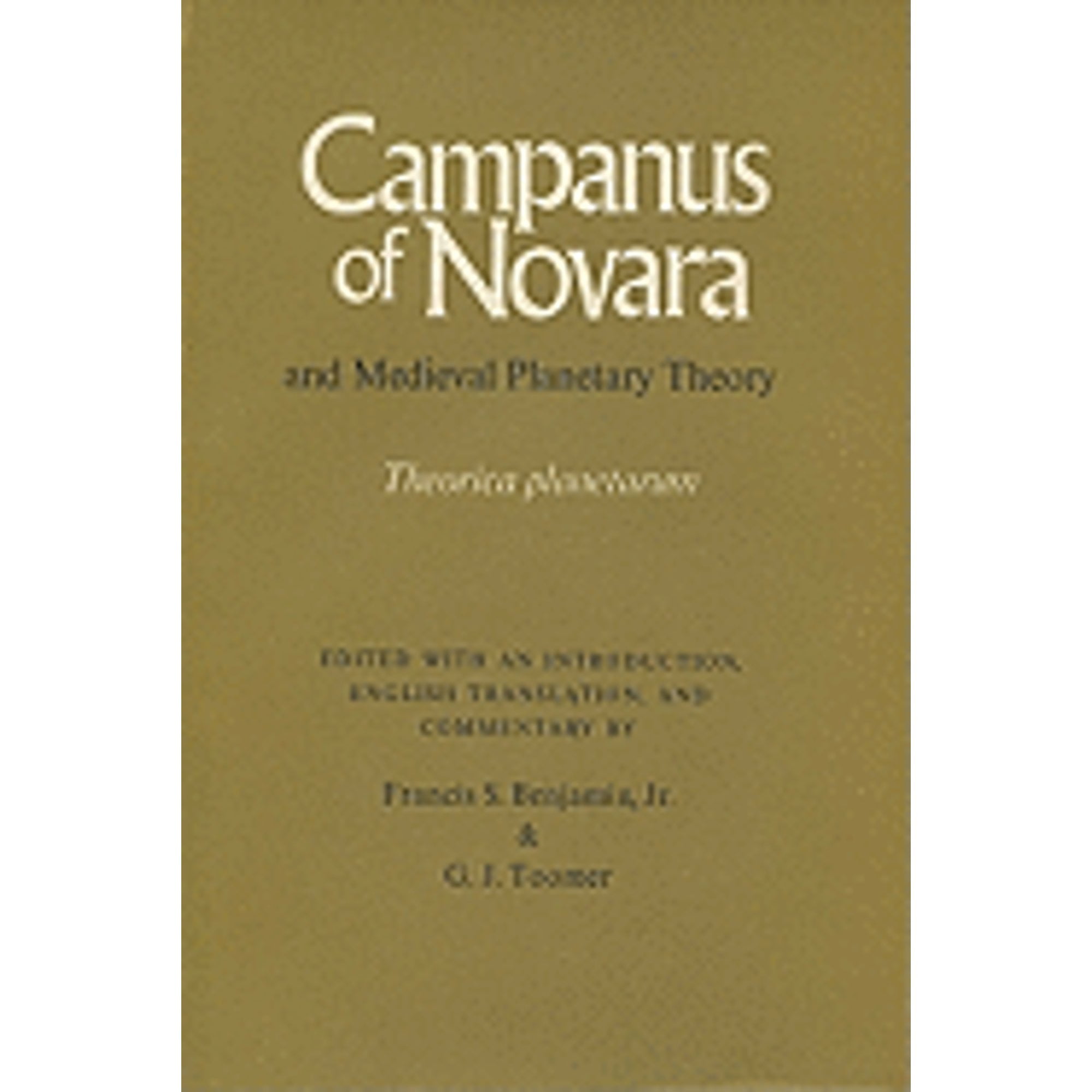 Pre-Owned Campanus of Novara and Medieval Planetary Theory: Theorica ...